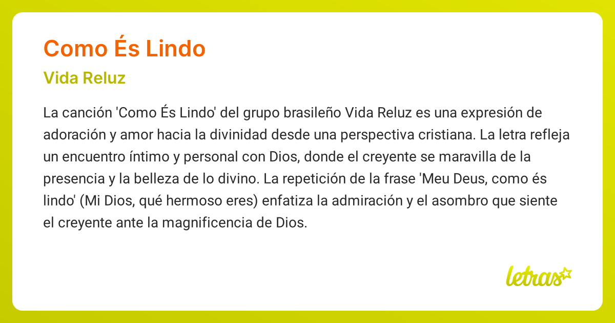 Significado de la canción COMO ÉS LINDO (Vida Reluz) - LETRAS.COM