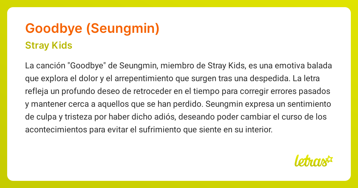 Significado de la canción GOODBYE (SEUNGMIN) (Stray Kids) - LETRAS.COM