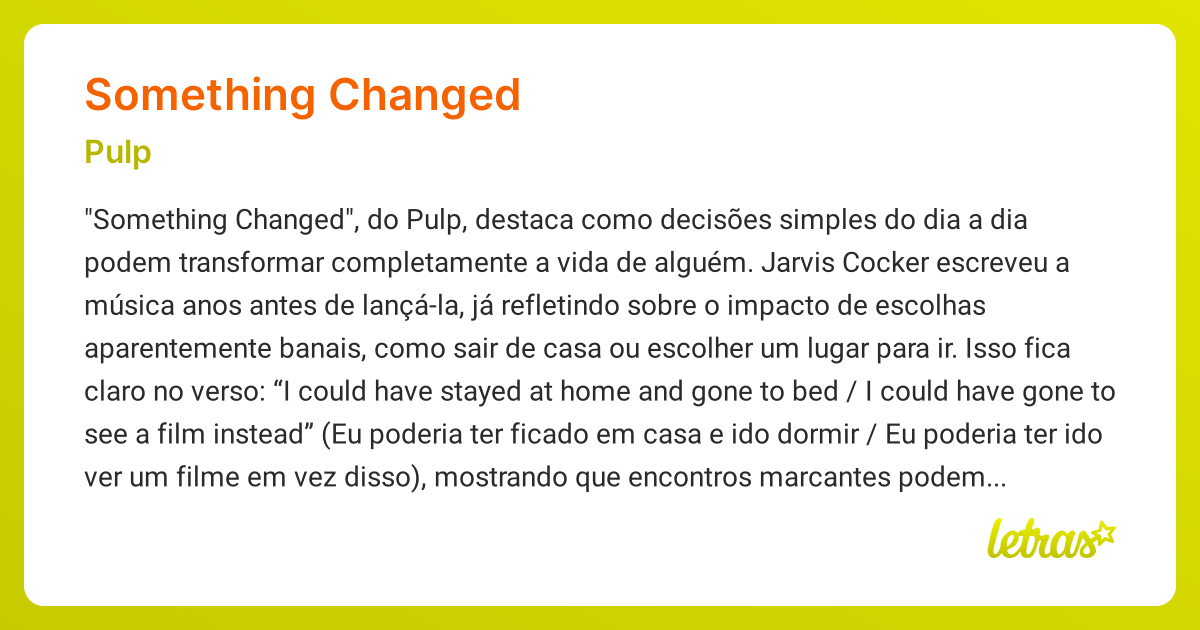 Significado da música SOMETHING CHANGED (Pulp) - LETRAS.MUS.BR