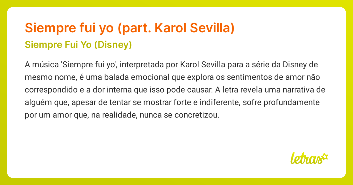 Significado da música Siempre fui yo (part. Karol Sevilla) (Siempre Fui ...