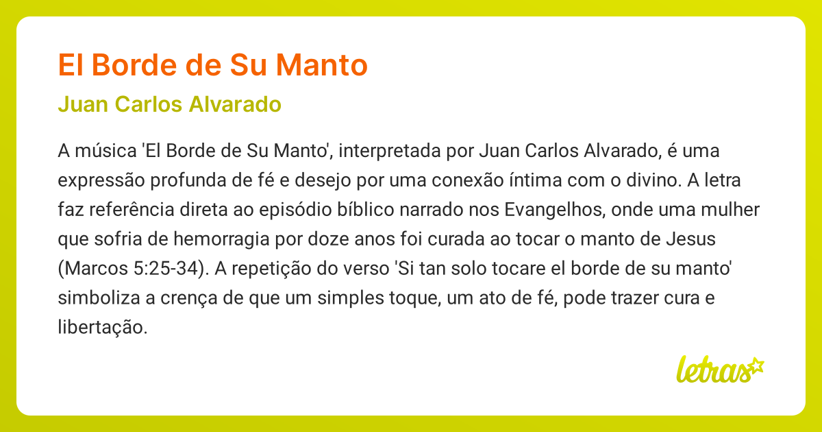 Significado da música EL BORDE DE SU MANTO (Juan Carlos Alvarado ...