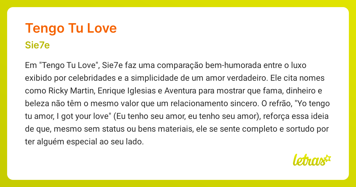 Significado da música TENGO TU LOVE (Sie7e) - LETRAS.MUS.BR