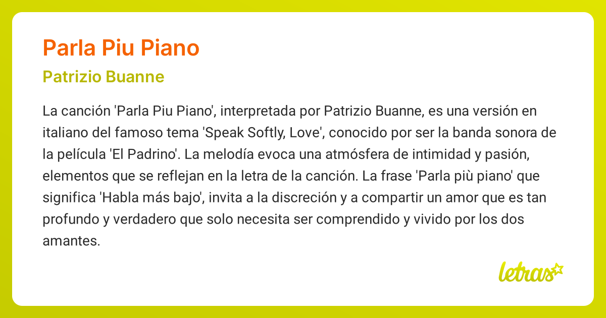 Significado de la canción PARLA PIU PIANO (Patrizio Buanne) - LETRAS.COM