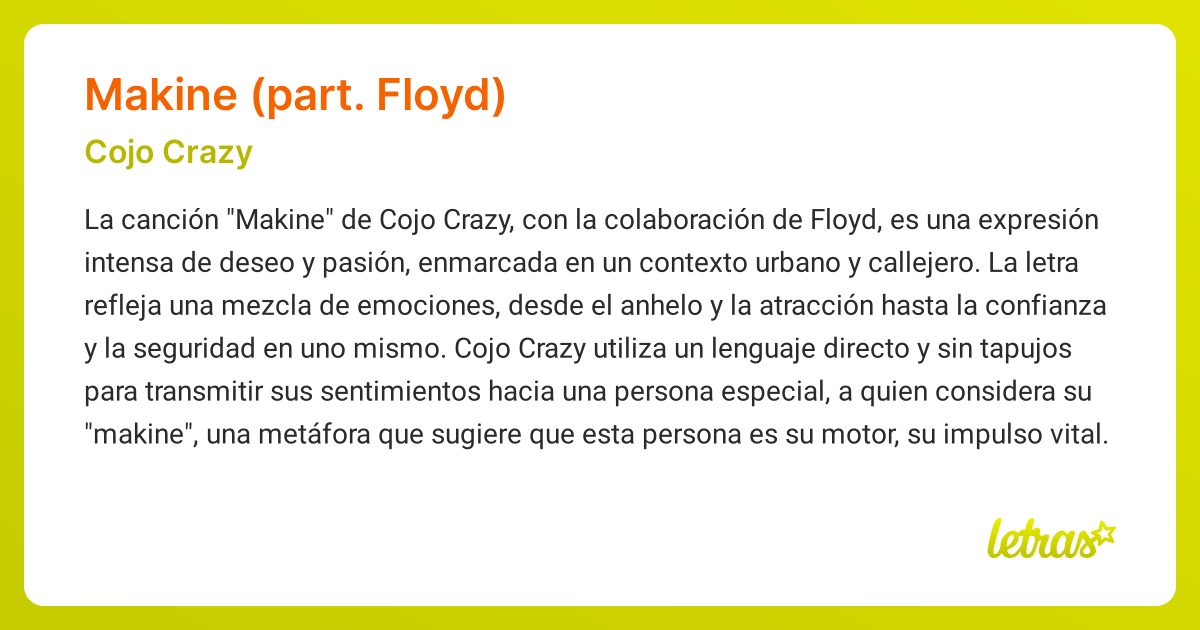 Significado de la canción MAKINE (PART. FLOYD) (Cojo Crazy) - LETRAS.COM