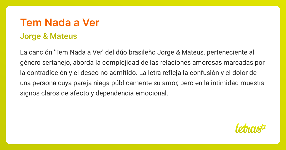 Significado de la canción TEM NADA A VER (Jorge & Mateus) - LETRAS.COM