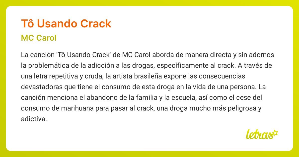 Significado de la canción TÔ USANDO CRACK (MC Carol) - LETRAS.COM