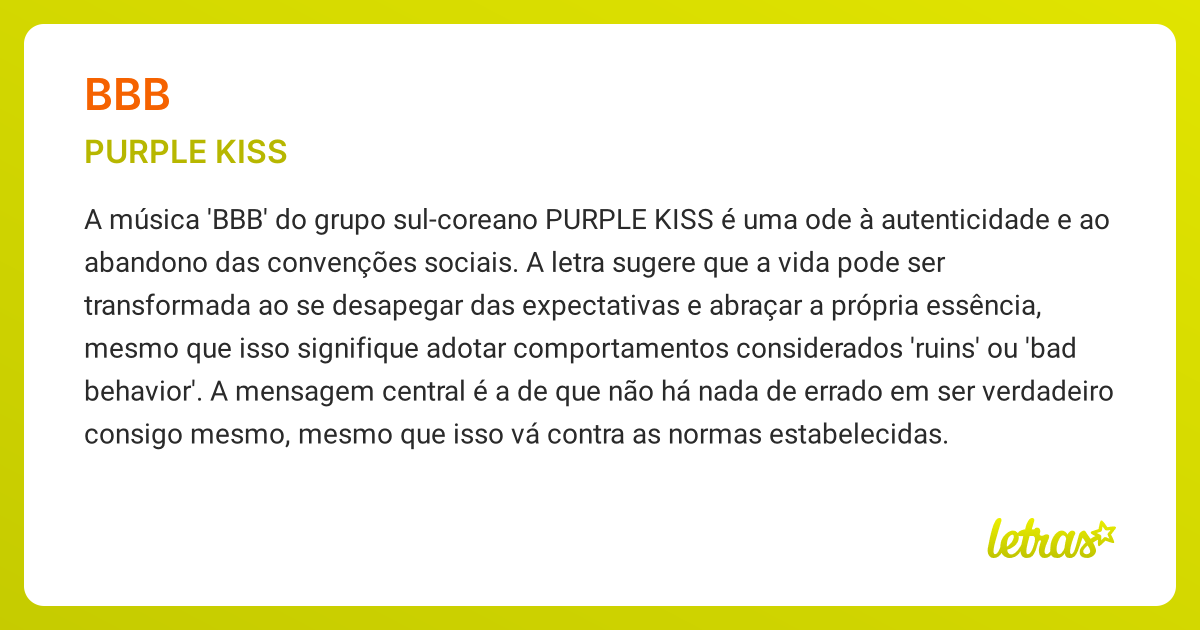 Significado da música BBB (PURPLE KISS) - LETRAS.MUS.BR