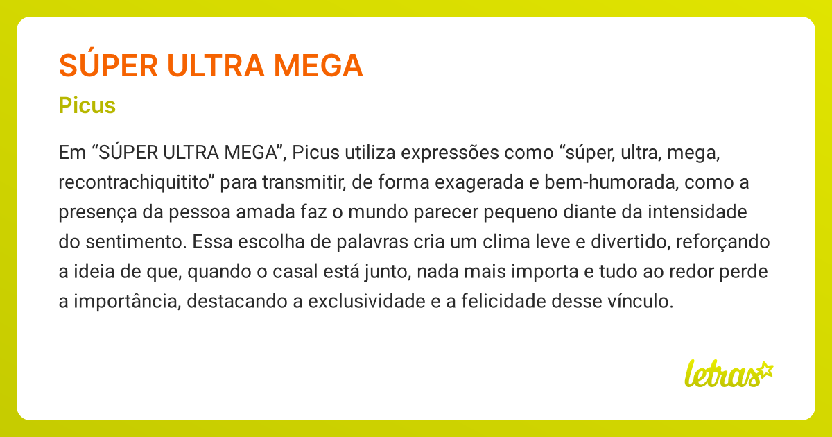 Significado da música SÚPER ULTRA MEGA (Picus) - LETRAS.MUS.BR