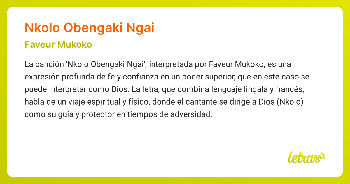 Significado de la canción NKOLO OBENGAKI NGAI (Faveur Mukoko) - LETRAS.COM