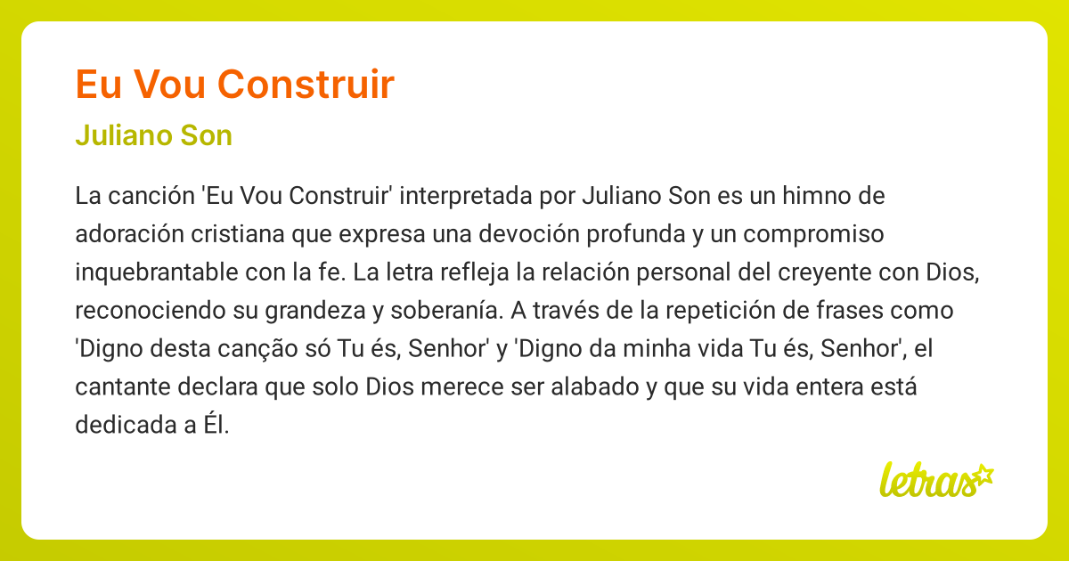 Significado de la canción EU VOU CONSTRUIR (Juliano Son) - LETRAS.COM