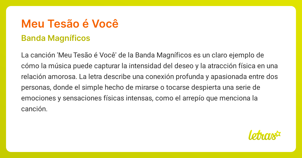 Significado de la canción MEU TESÃO É VOCÊ (Banda Magníficos) - LETRAS.COM