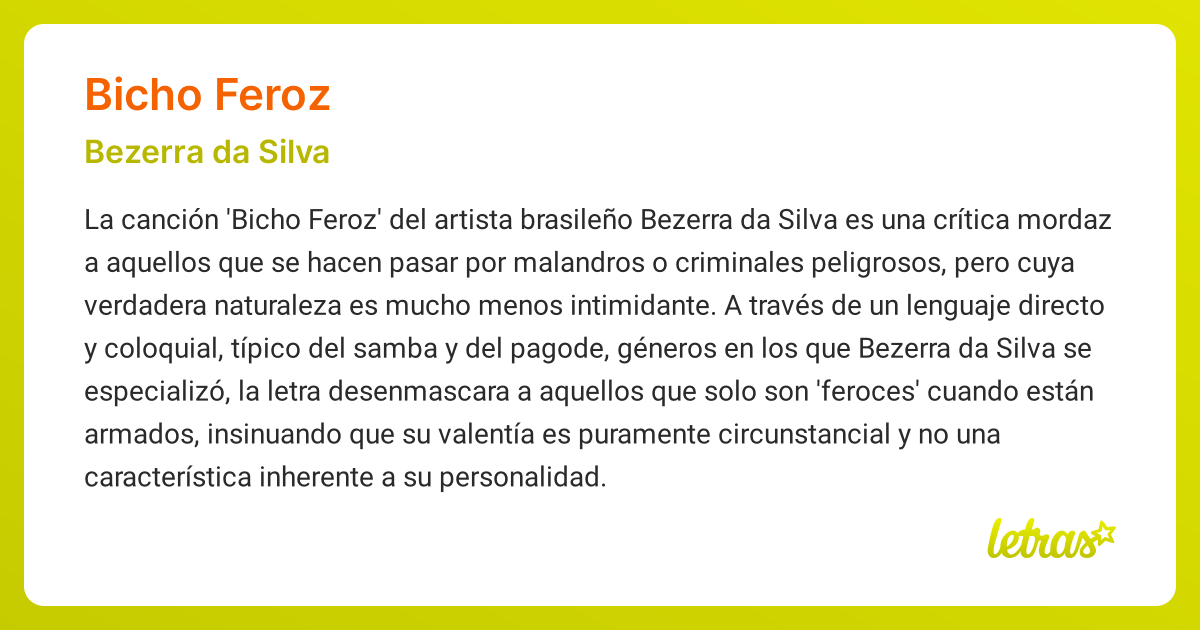 Significado de la canción BICHO FEROZ (Bezerra da Silva) - LETRAS.COM