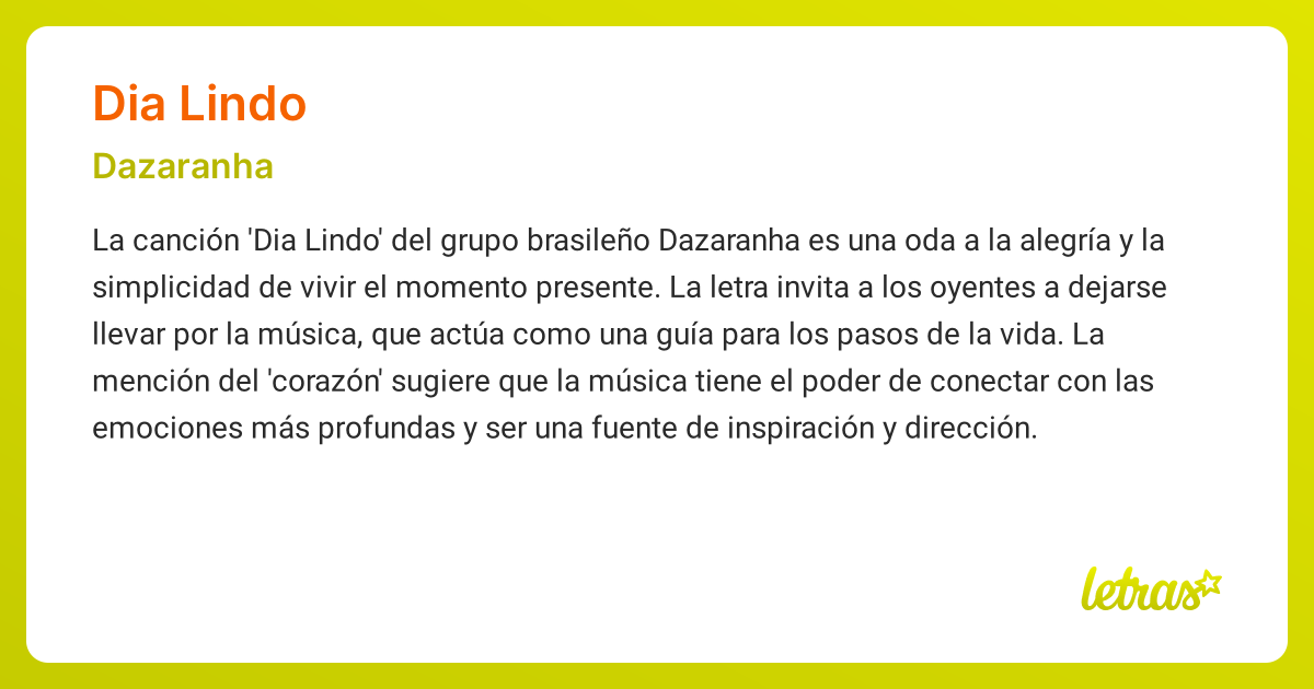 Significado de la canción DIA LINDO (Dazaranha) - LETRAS.COM