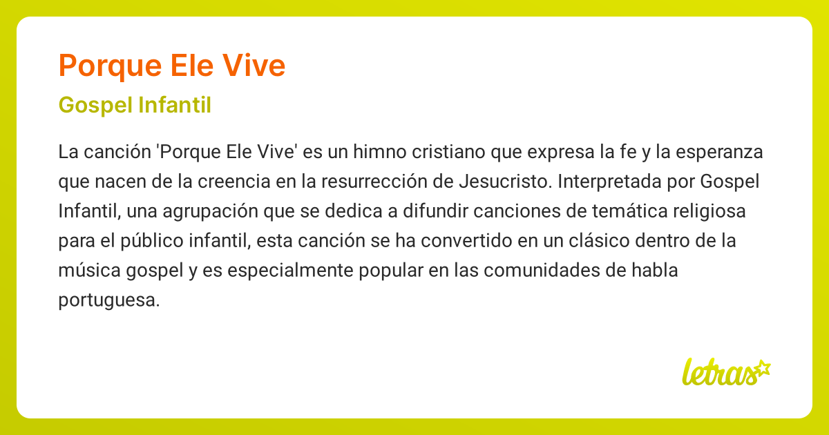 Significado de la canción PORQUE ELE VIVE (Gospel Infantil) - LETRAS.COM
