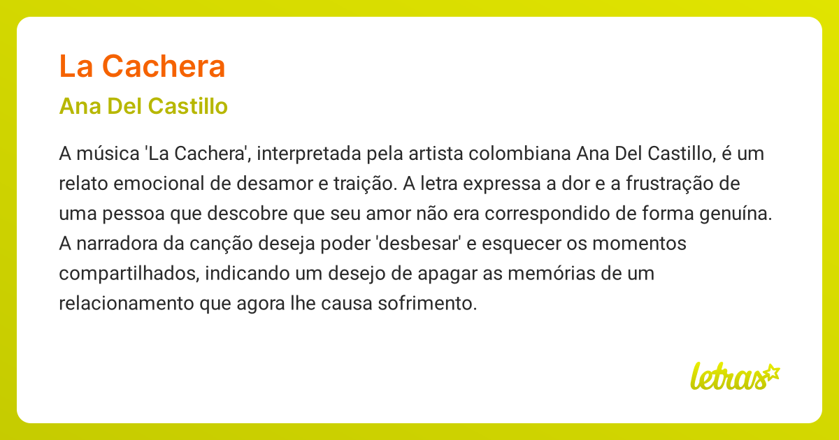 Significado da música LA CACHERA (Ana Del Castillo) - LETRAS.MUS.BR