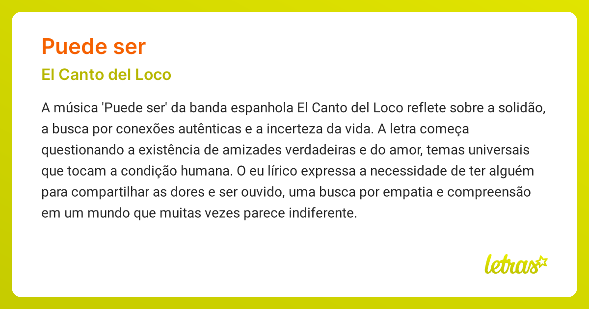 Significado da música PUEDE SER (El Canto del Loco) - LETRAS.MUS.BR