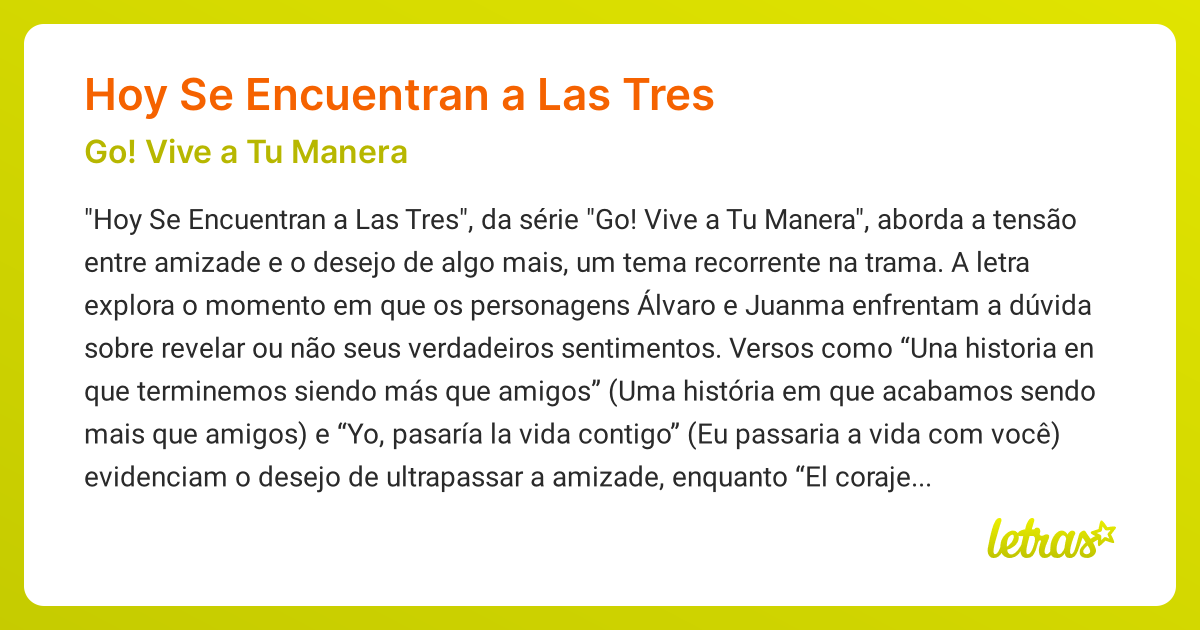 Significado da música HOY SE ENCUENTRAN A LAS TRES (Go! Vive a Tu ...