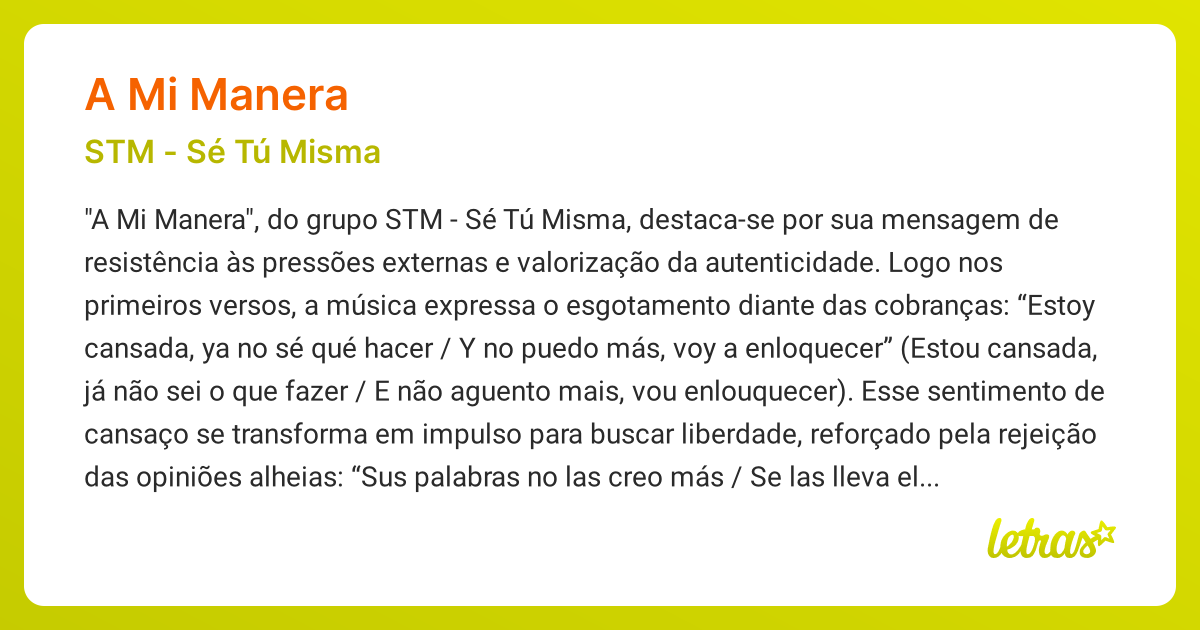 Significado da música A MI MANERA (STM - Sé Tú Misma) - LETRAS.MUS.BR