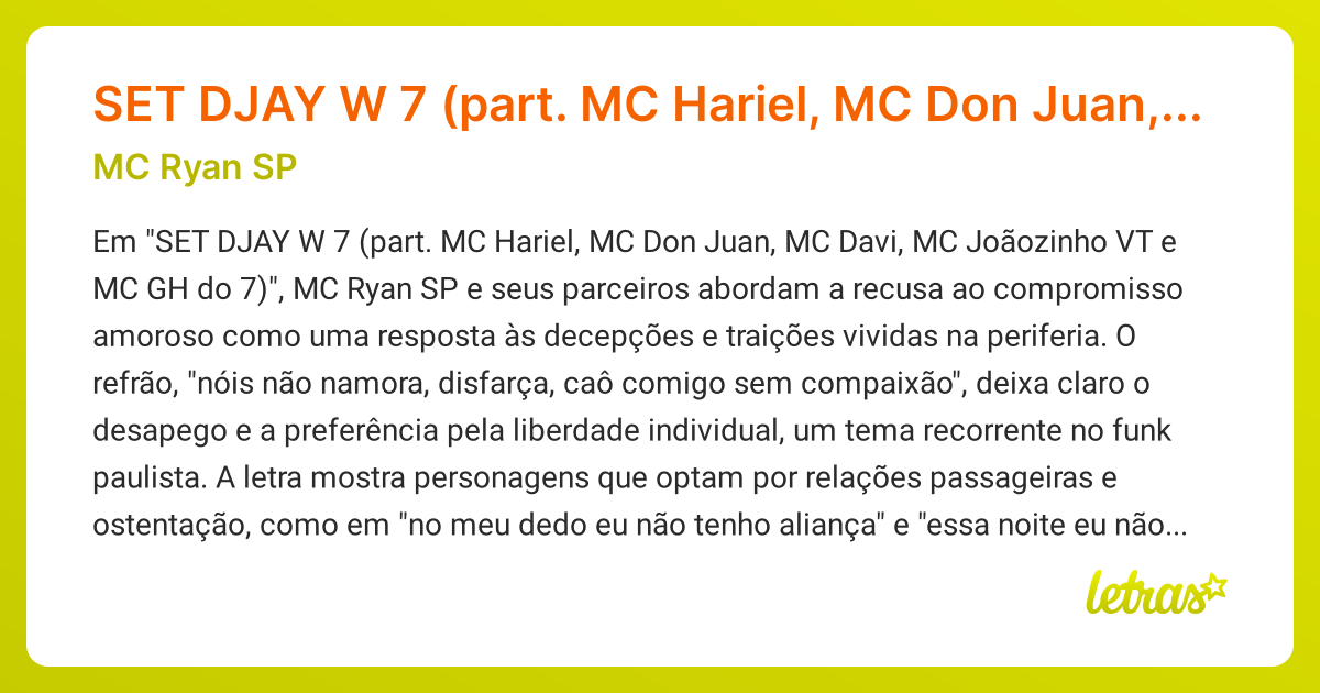 Significado da música SET DJAY W 7 (part. MC Hariel, MC Don Juan, MC ...