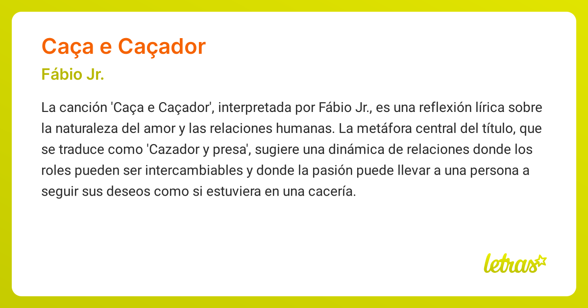 Significado de la canción CAÇA E CAÇADOR (Fábio Jr.) - LETRAS.COM