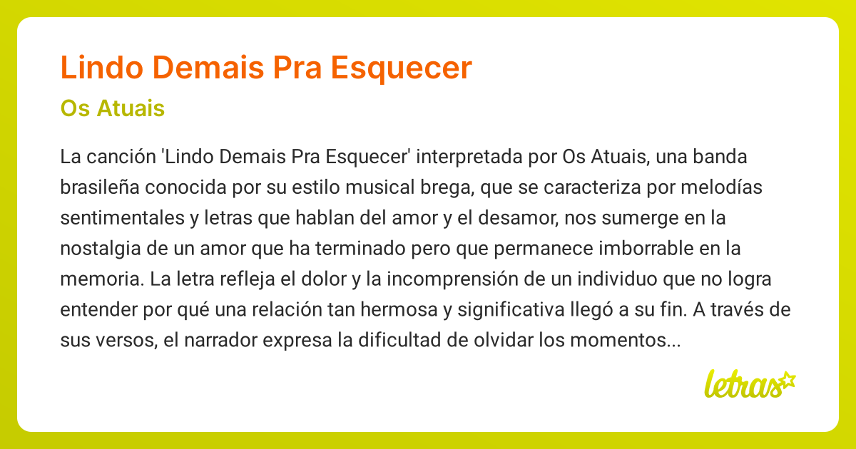 Significado de la canción LINDO DEMAIS PRA ESQUECER (Os Atuais ...