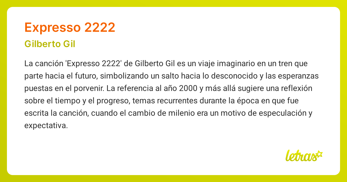 Significado de la canción EXPRESSO 2222 (Gilberto Gil) - LETRAS.COM