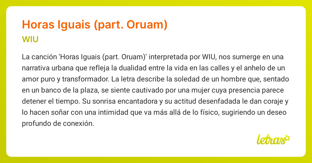 Significado de la canción HORAS IGUAIS (PART. ORUAM) (WIU) - LETRAS.COM