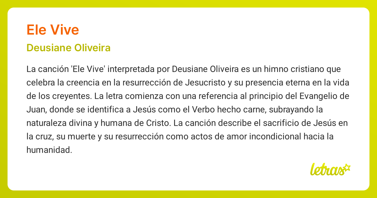 Significado de la canción ELE VIVE (Deusiane Oliveira) - LETRAS.COM