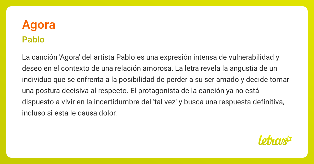 Significado de la canción AGORA (Pablo) - LETRAS.COM