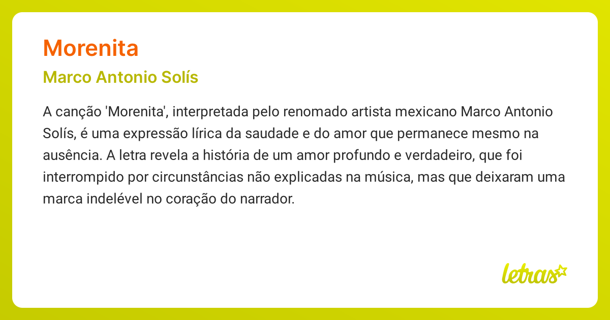 Significado da música MORENITA (Marco Antonio Solís) - LETRAS.MUS.BR