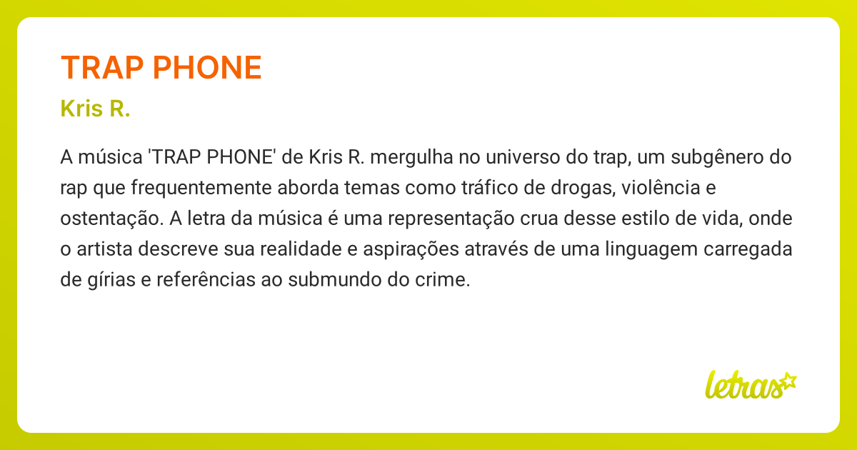 Significado da música TRAP PHONE (Kris R.) - LETRAS.MUS.BR