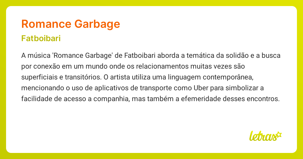 Significado da música ROMANCE GARBAGE (Fatboibari) - LETRAS.MUS.BR