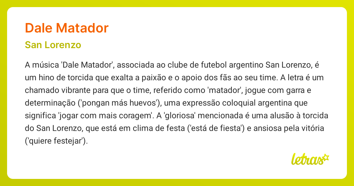 Significado da música DALE MATADOR (San Lorenzo) - LETRAS.MUS.BR