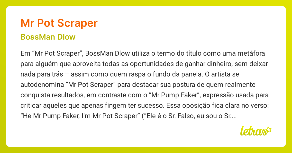 Significado da música MR POT SCRAPER (BossMan Dlow) - LETRAS.MUS.BR