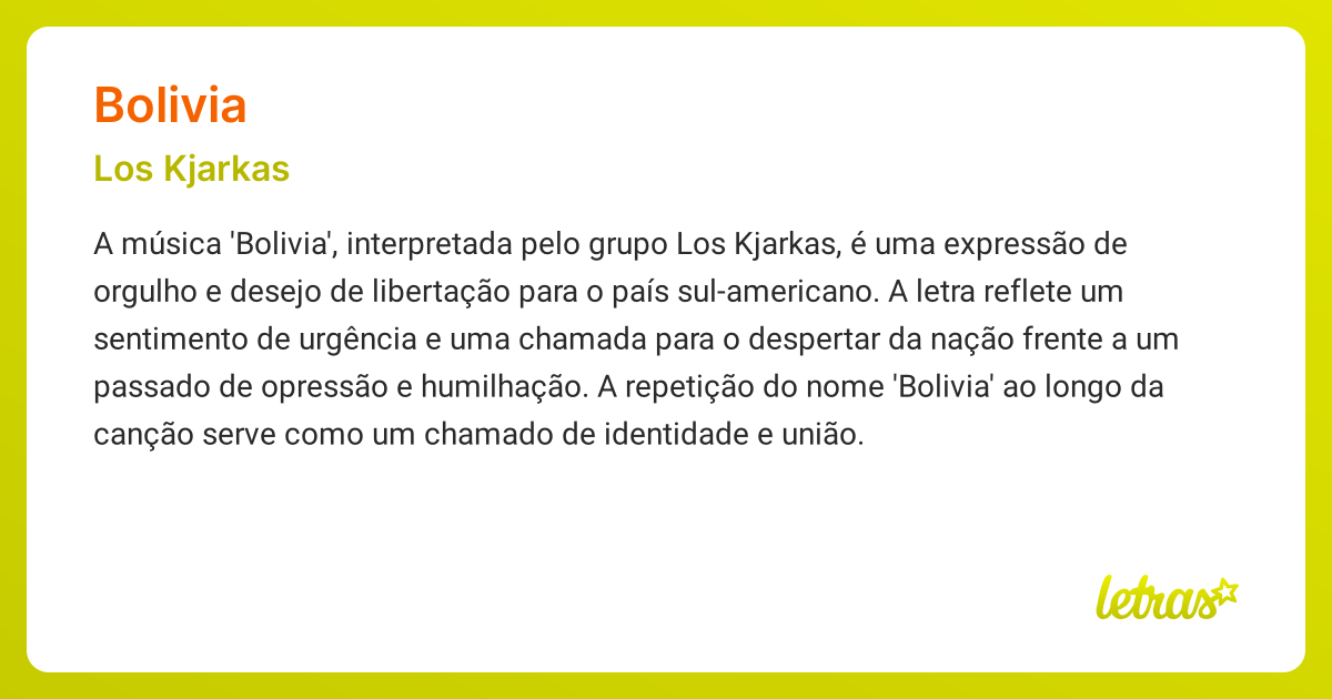 Significado da música BOLIVIA (Los Kjarkas) - LETRAS.MUS.BR