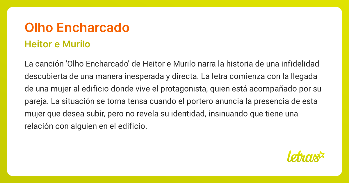 Significado de la canción OLHO ENCHARCADO (Heitor e Murilo) - LETRAS.COM