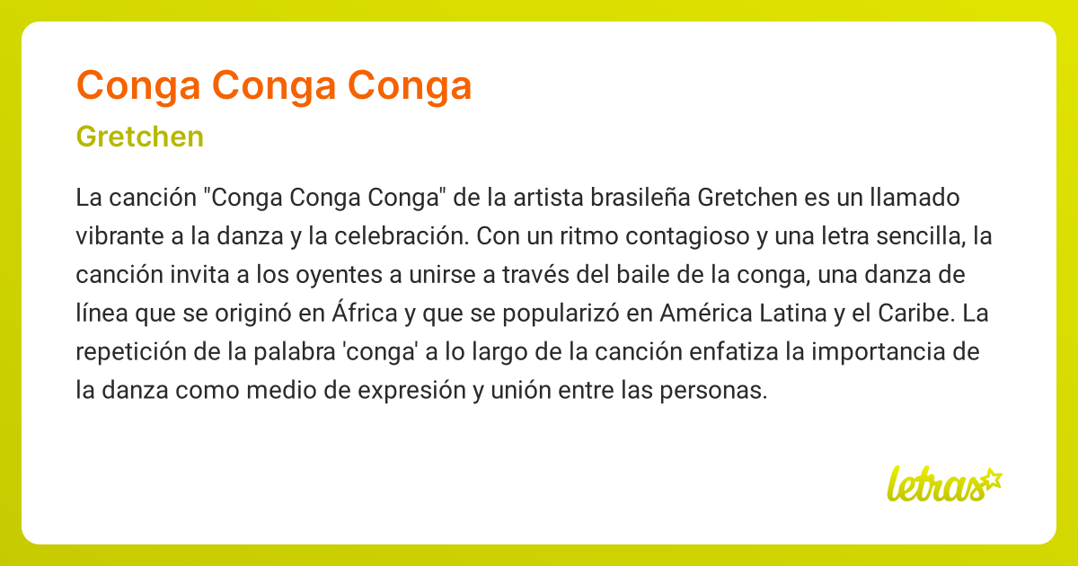 Significado de la canción CONGA CONGA CONGA (Gretchen) - LETRAS.COM