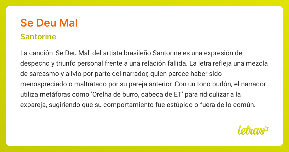 Significado de la canción SE DEU MAL (Santorine) - LETRAS.COM