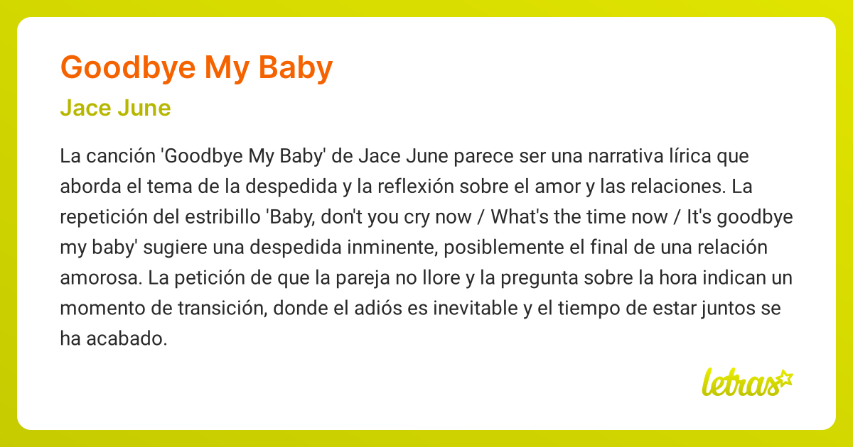 Significado de la canción GOODBYE MY BABY (Jace June) - LETRAS.COM