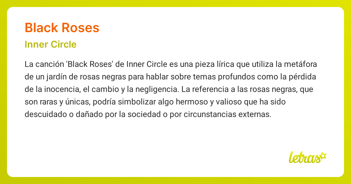 Significado de la canción BLACK ROSES (Inner Circle) - LETRAS.COM