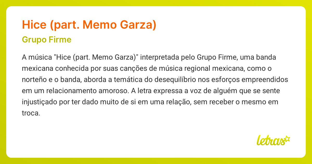 Significado da música HICE (PART. MEMO GARZA) (Grupo Firme) - LETRAS.MUS.BR
