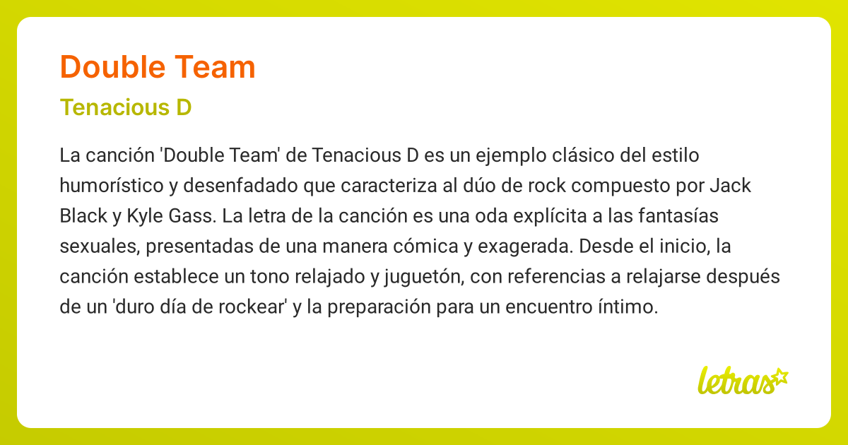 Significado de la canción DOUBLE TEAM (Tenacious D) - LETRAS.COM