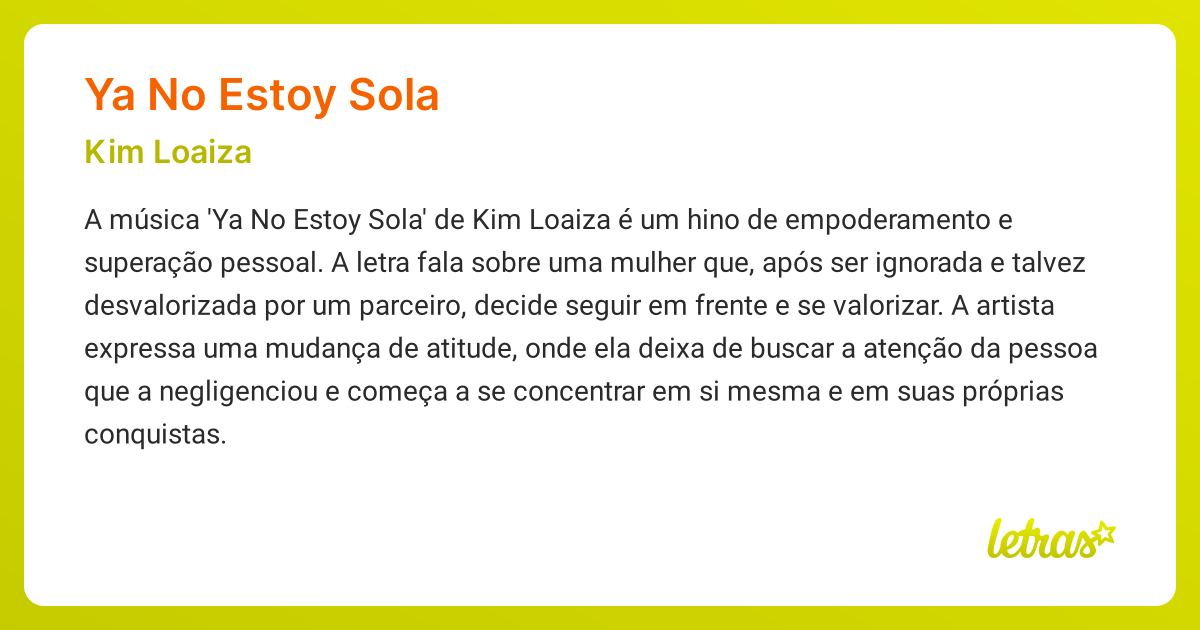 Significado da música YA NO ESTOY SOLA (Kim Loaiza) - LETRAS.MUS.BR