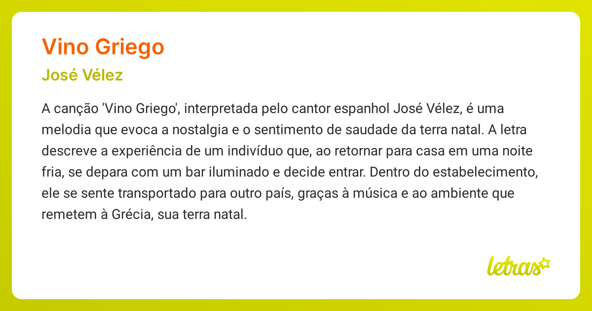 Significado da música VINO GRIEGO (José Vélez) - LETRAS.MUS.BR