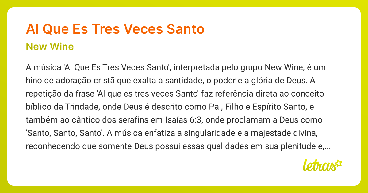 Significado da música AL QUE ES TRES VECES SANTO (New Wine) - LETRAS.MUS.BR