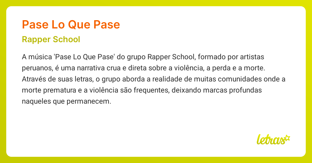 Significado da música PASE LO QUE PASE (Rapper School) - LETRAS.MUS.BR
