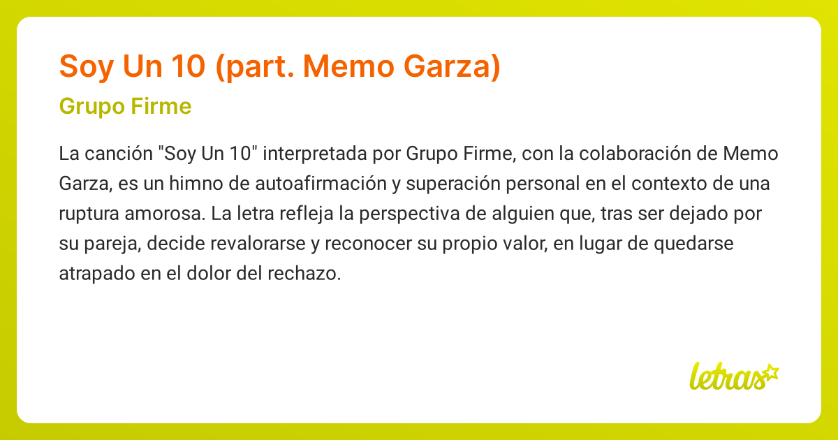 Significado de la canción SOY UN 10 (PART. MEMO GARZA) (Grupo Firme ...