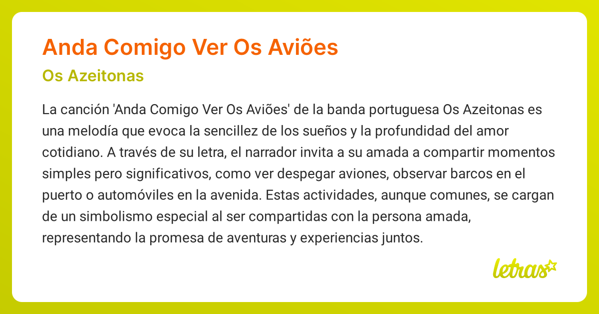 Significado de la canción ANDA COMIGO VER OS AVIÕES (Os Azeitonas ...