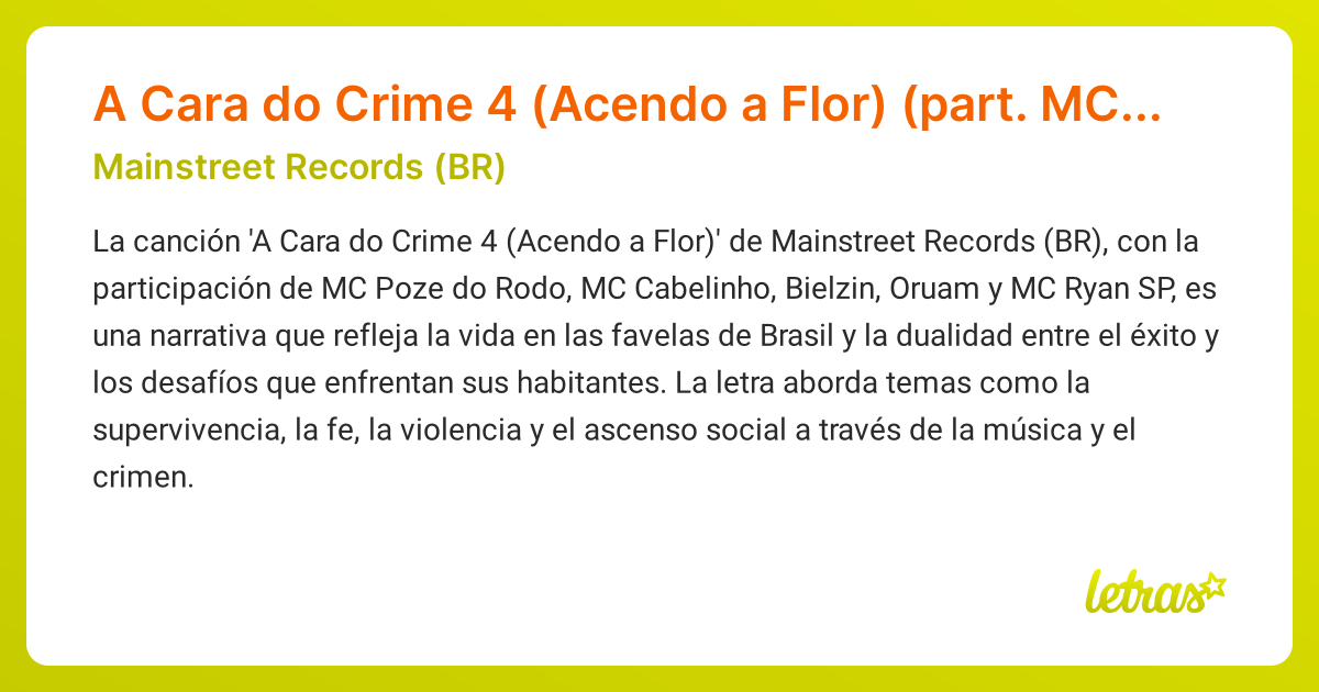 Significado de la canción A Cara do Crime 4 (Acendo a Flor) (part. MC ...