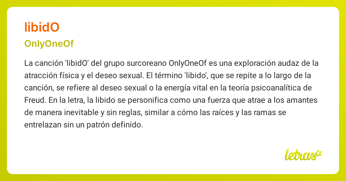 Significado de la canción LIBIDO (OnlyOneOf) - LETRAS.COM